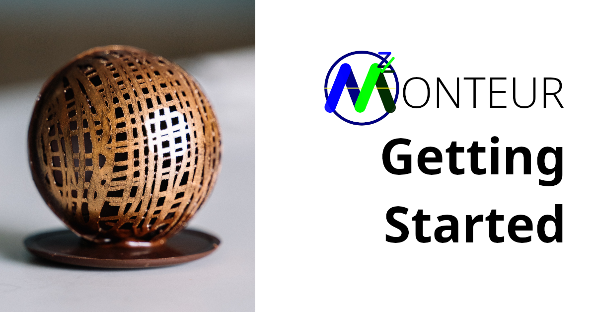 Getting Started | Monteur